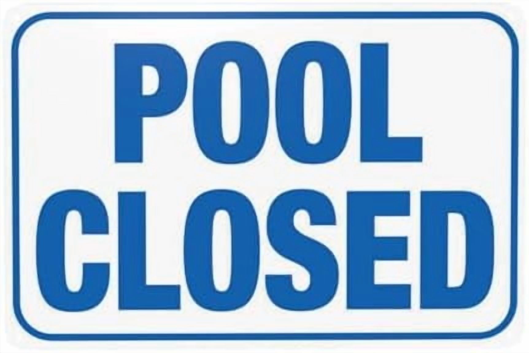 Indiana Pool Closed Sign, Complies With State Of Indiana Pool Code ...
