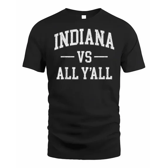 Indiana - Throwback Design - Classic Indiana vs All Y'all Shirt ...