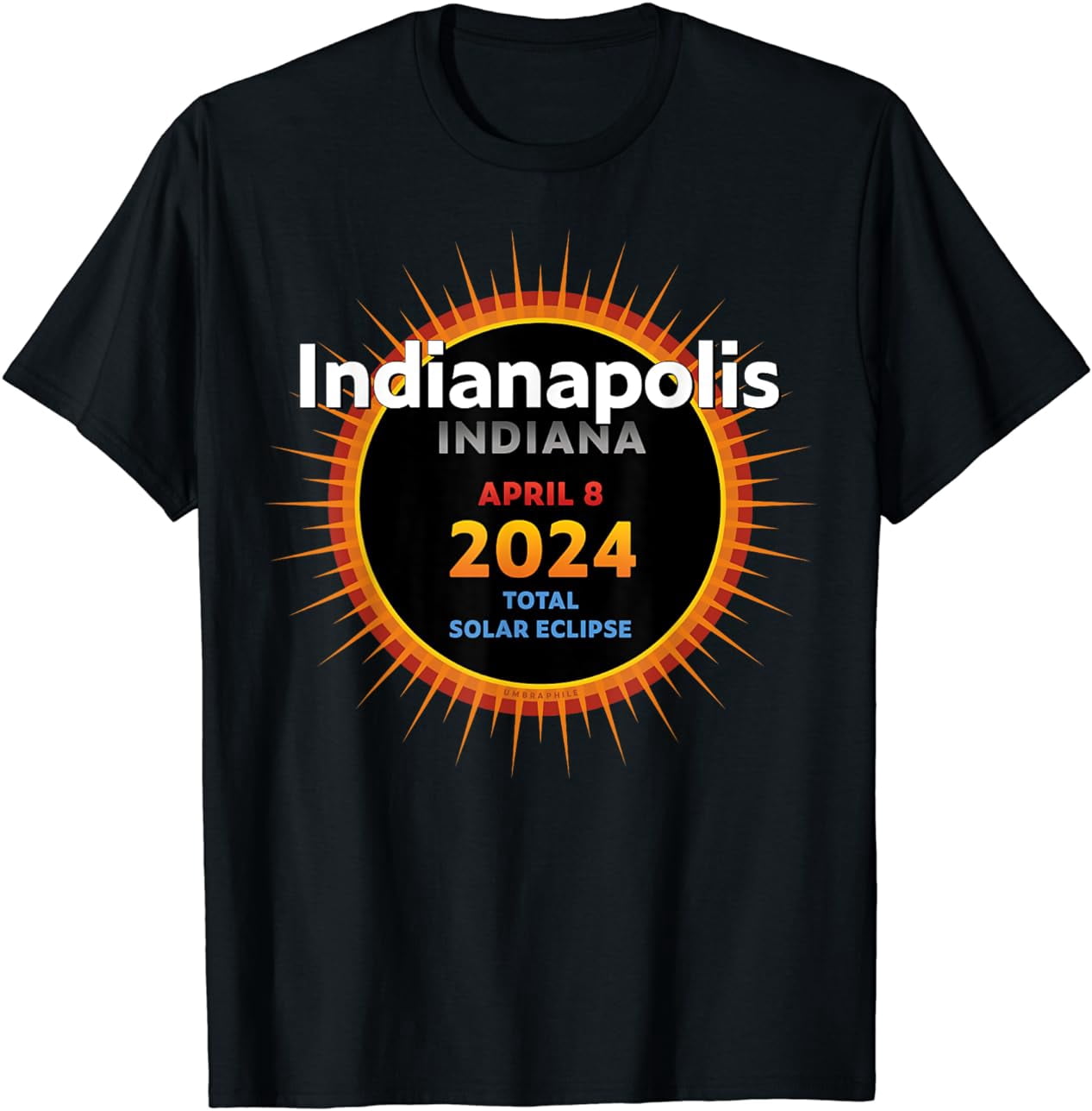 Indianapolis Indiana IN Total Solar Eclipse 2024 : 2 :: T-Shirt ...