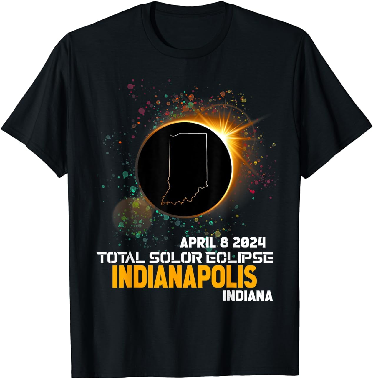 Indianapolis Indiana Total Solar Eclipse 2024 T-Shirt - Walmart.com