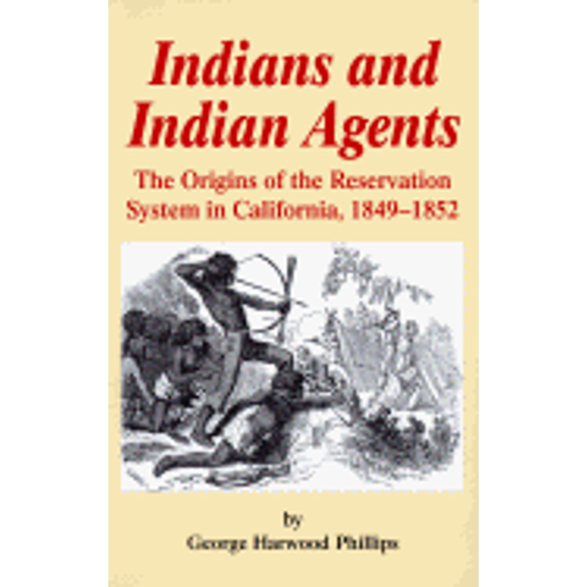 Pre-Owned Indians and Indian Agents: The Origins of the Reservation ...