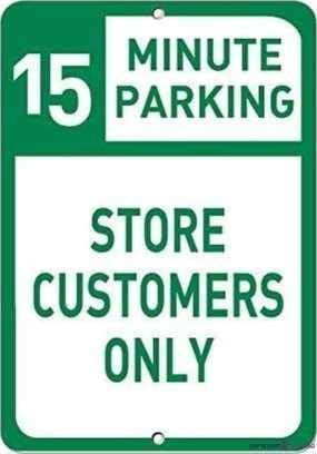 Indication Warning 15 Minute Parking Store Customers Only Wall Art ...