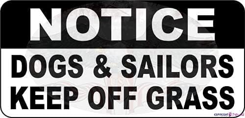Indication Warning Road Notice Dogs & Sailors Keep Off Grass Vintage ...