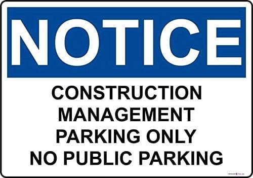 Indication Warning Sign Notice Construction Management Parking Only No ...