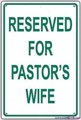 Indication Warning Sign Reserved for Pastor's Wife Guest Church Chapel ...