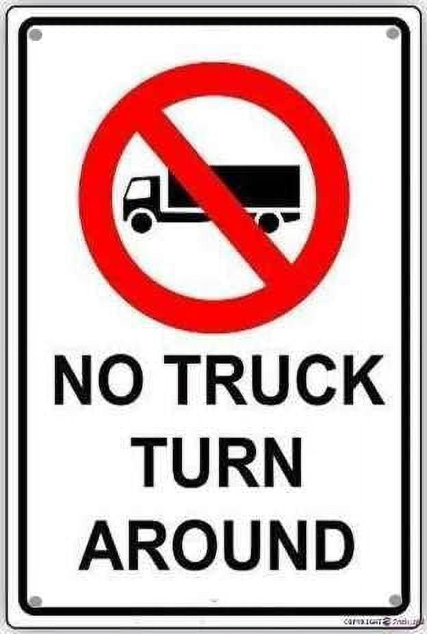 Indication warning sign No Truck Turn Around Advertisement Display ...
