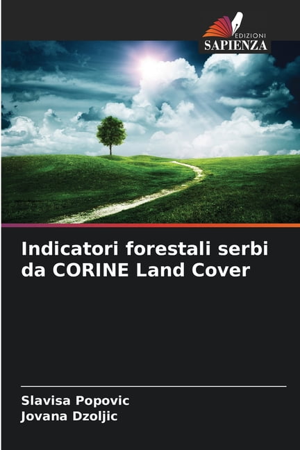 Indicatori forestali serbi da CORINE Land Cover, (Paperback) - Walmart.com