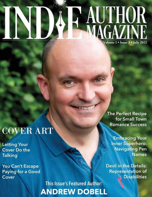 Indie Author Magazine Indie Author Magazine Featuring Andrew Dobell ...