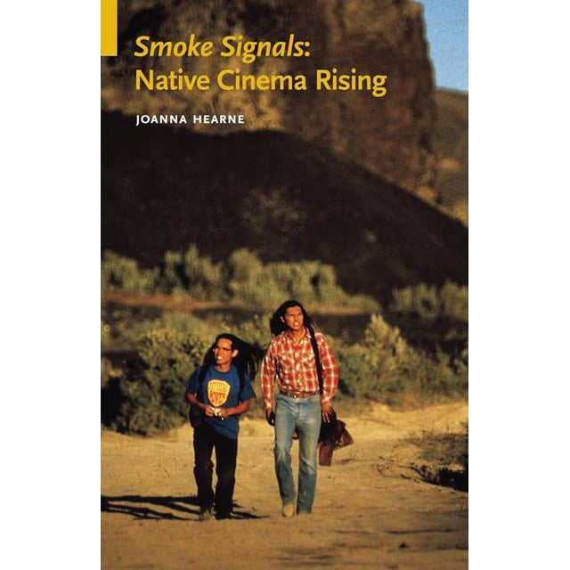 Indigenous Films Smoke Signals: Native Cinema Rising, (Paperback ...