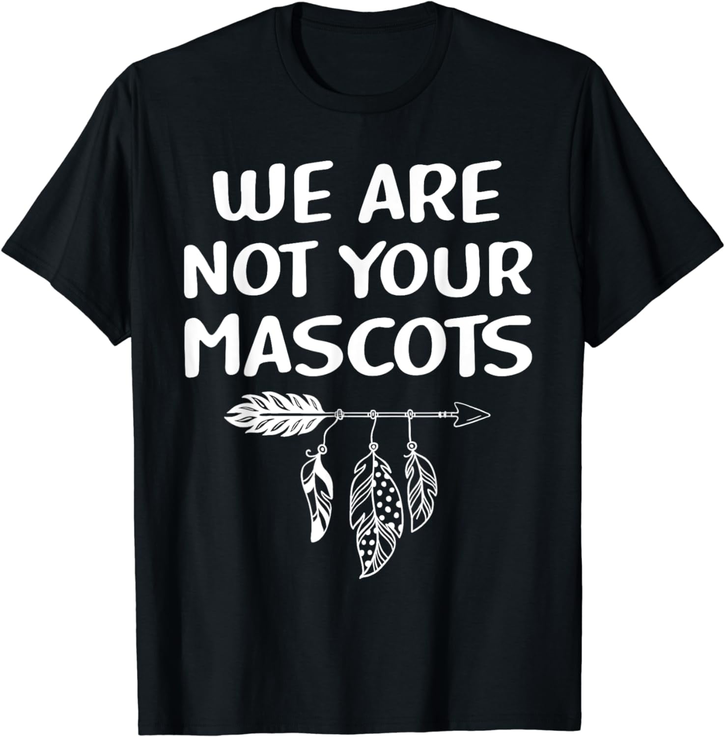 Indigenous People Tee Native American Not Your Mascots T-Shirt ...