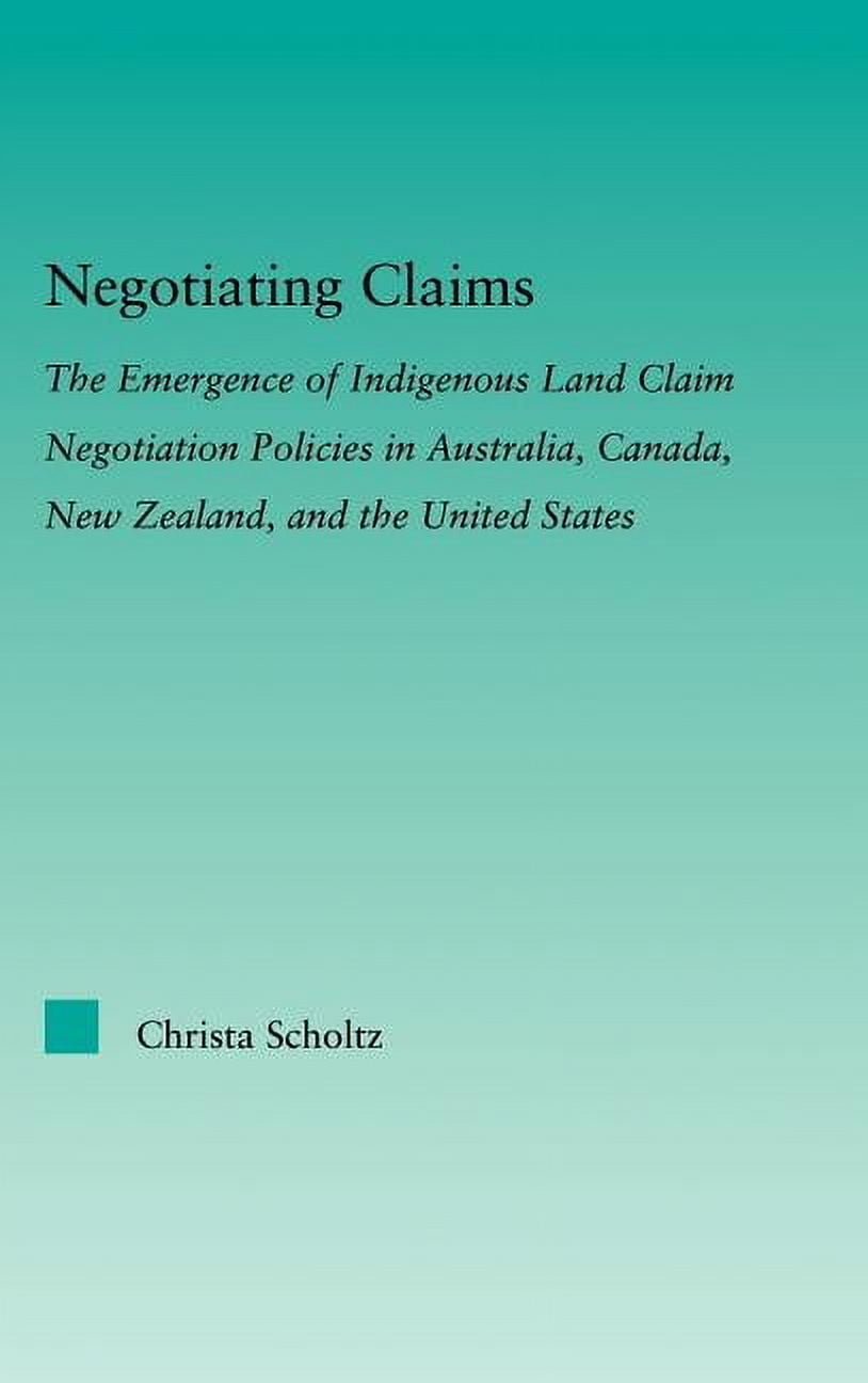 Indigenous Peoples and Politics Negotiating Claims: The Emergence of ...