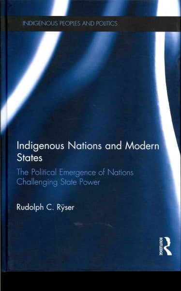 Pre-Owned Indigenous Peoples and Politics Indigenous Nations and Modern ...