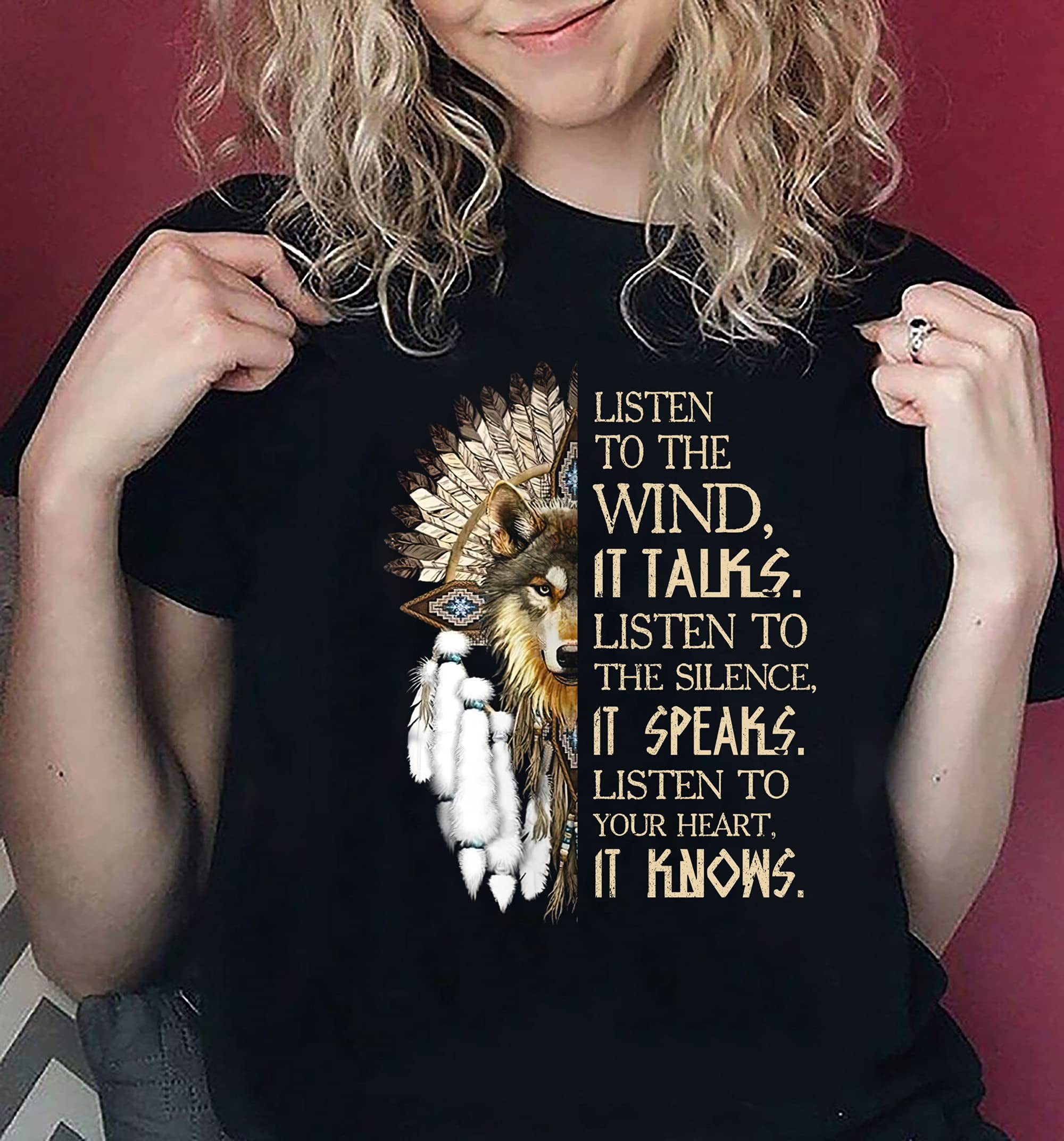 Indigenous Wolf Shirt Listen to The Wind It Talks, Silience Speaks ...
