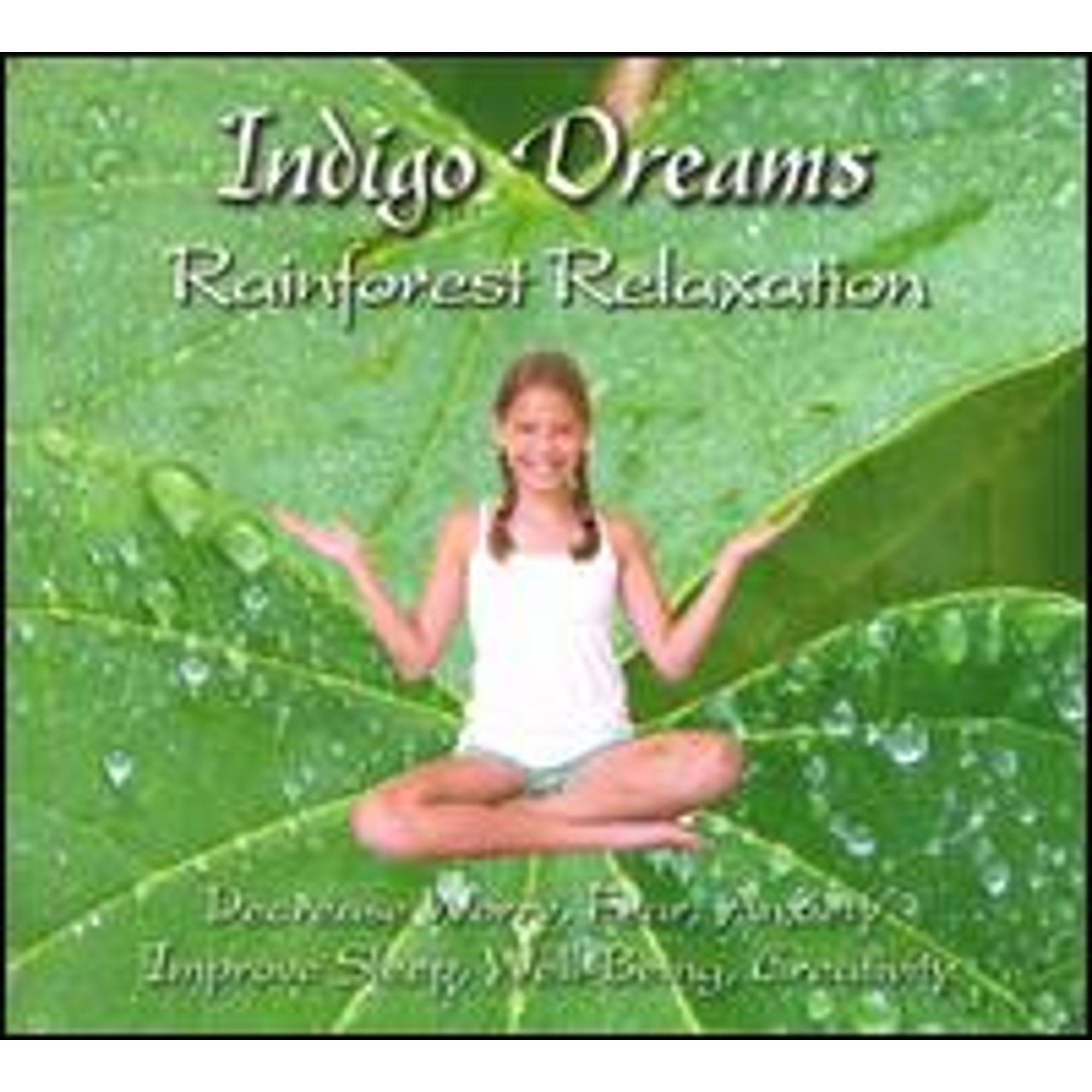 Pre-Owned Indigo Dreams: Rainforest Relaxation Decrease Worry, Fear ...