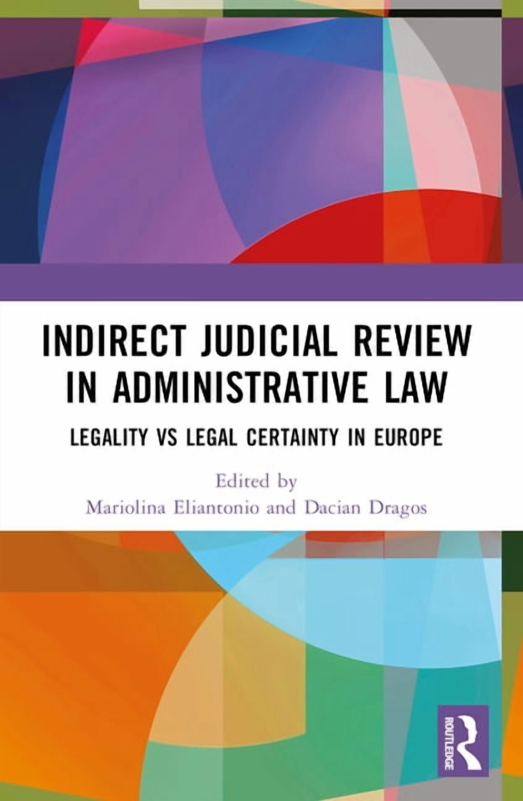 Indirect Judicial Review in Administrative Law: Legality vs Legal ...