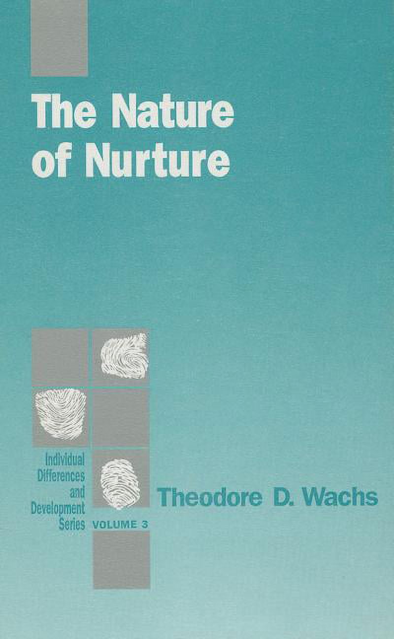 Individual Differences and Development The Nature of Nurture, Book 3 ...