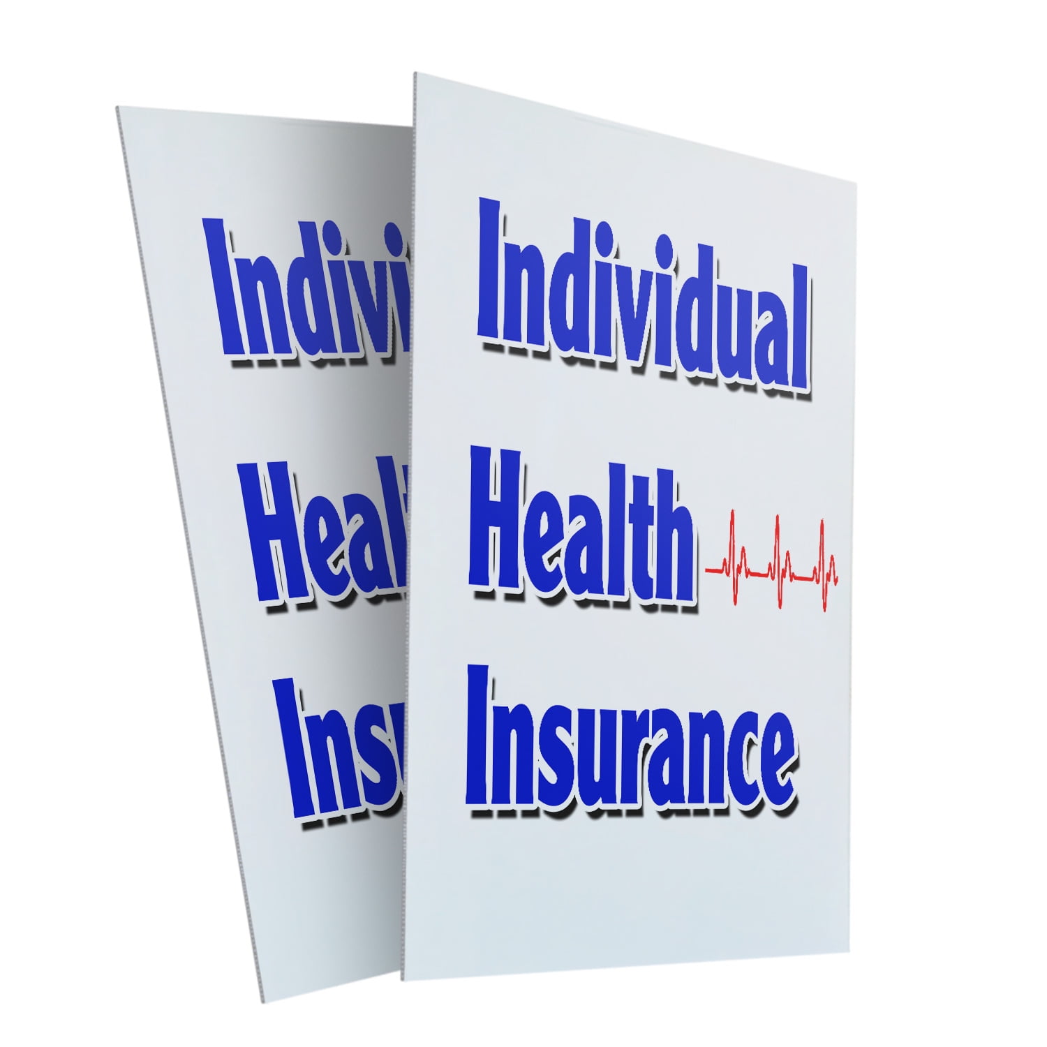 Individual Health Insurance (2-PACK) 24" x 36" Plastic Signs | Sign ...