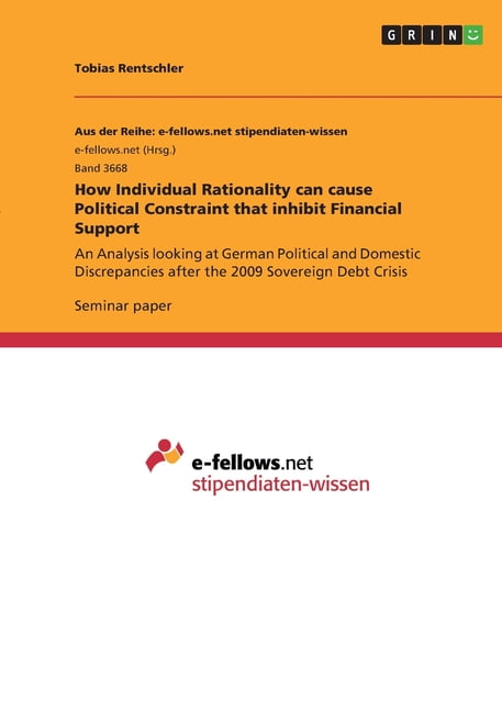How Individual Rationality can cause Political Constraint that inhibit ...