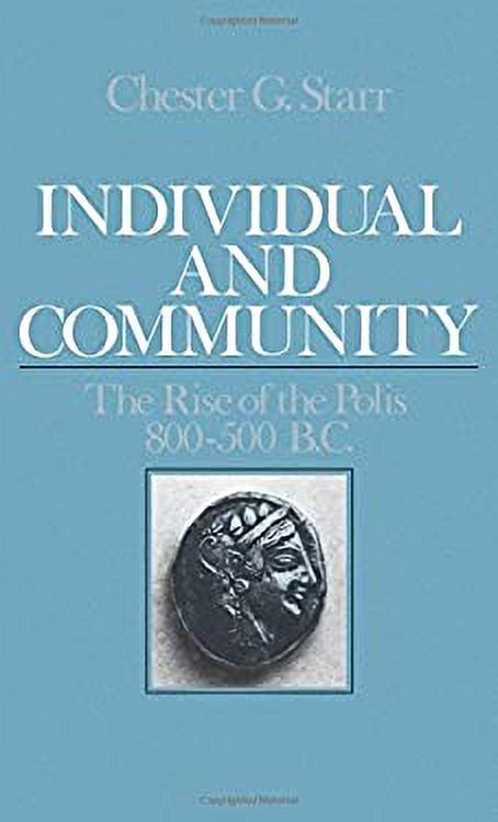 Pre-Owned Individual and Community: The Rise of the Polis 800-500 B.C ...