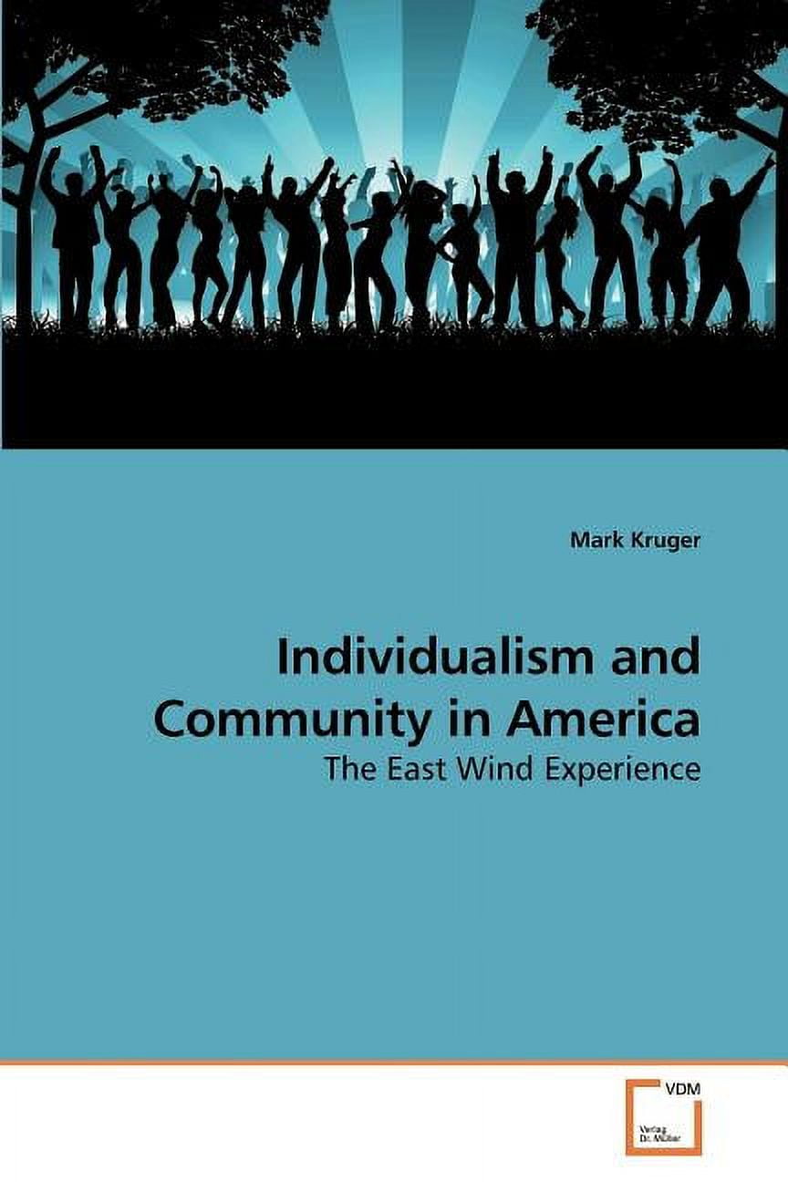 Individualism and Community in America (Paperback) - Walmart.com