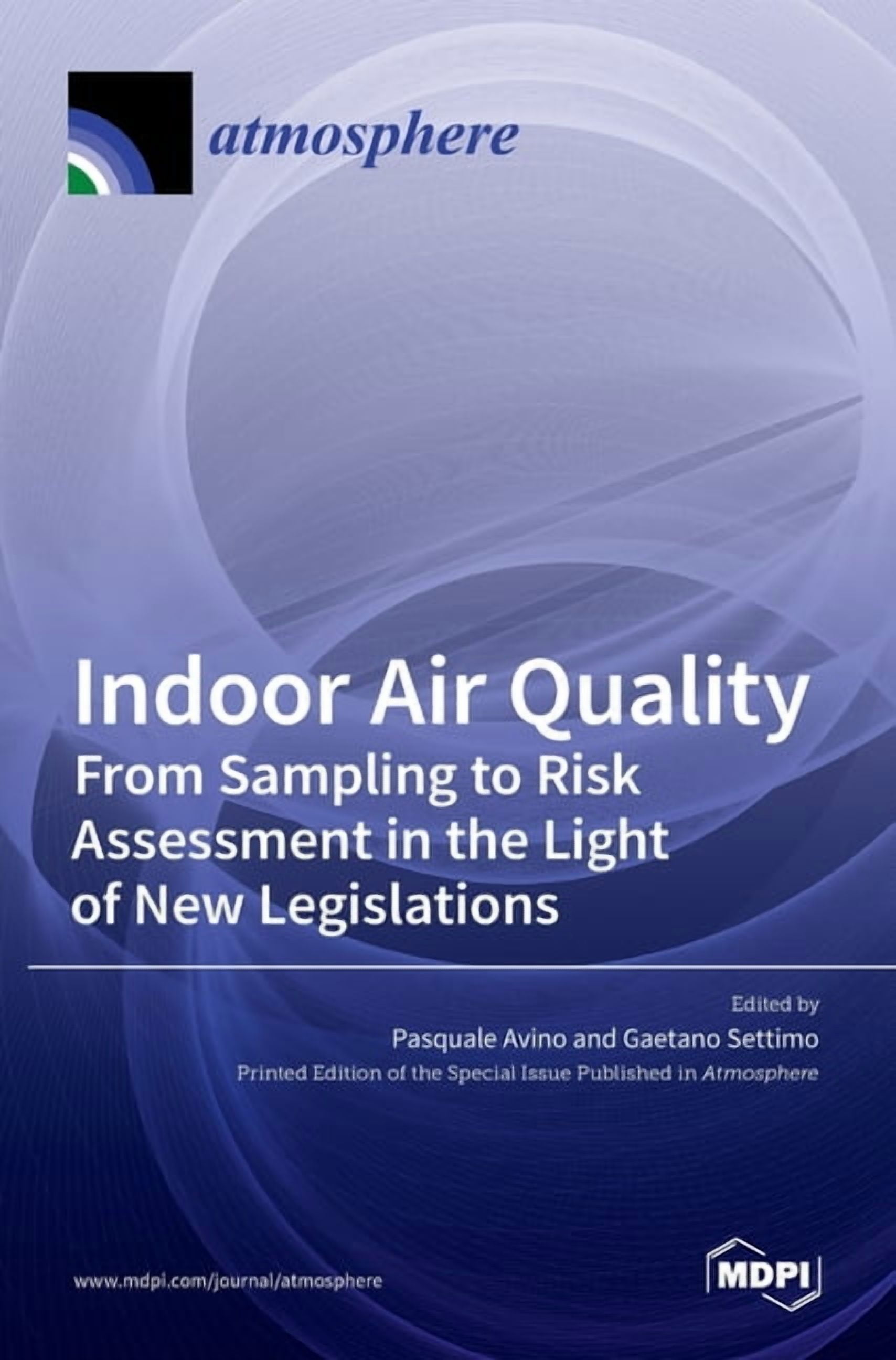 Indoor Air Quality: From Sampling to Risk Assessment in the Light of ...