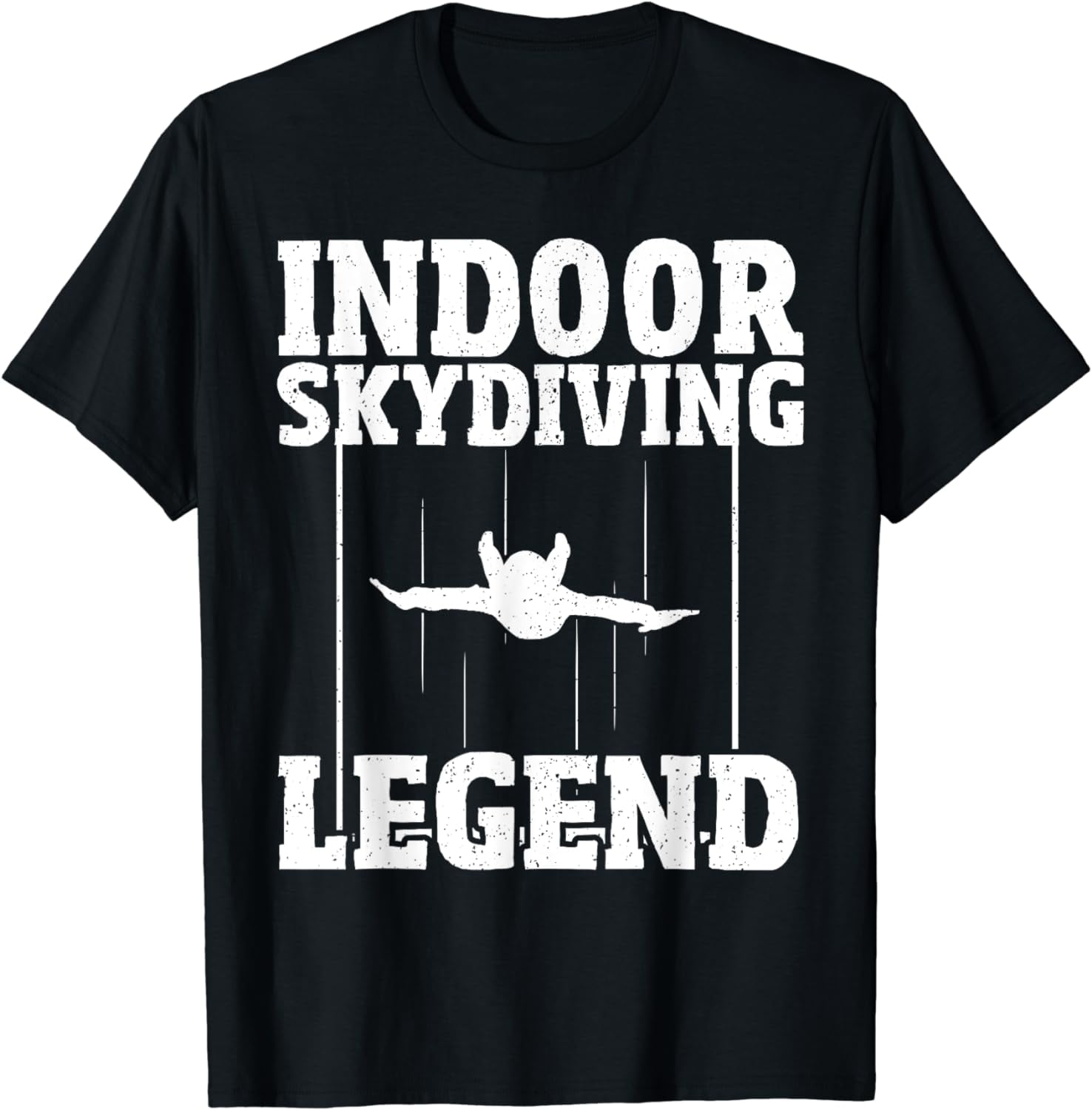 Indoor Sky Diving Body Flying - Funny Indoor Skydiving T-Shirt ...