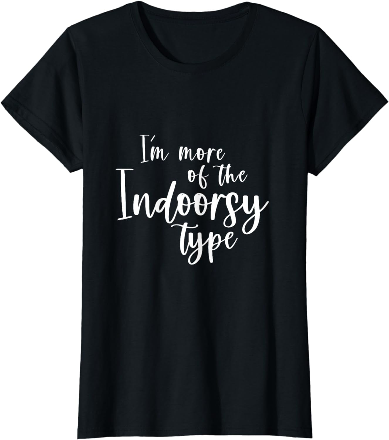 Indoorsy Funny Rather Stay Inside Socially Awkward Introvert T-Shirt ...