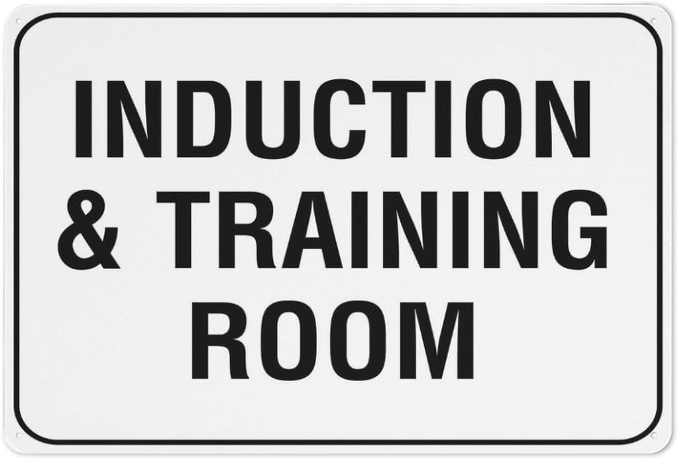 Induction Training Room Sign 8X12 Inch Rust Free Aluminum Easy To Read ...