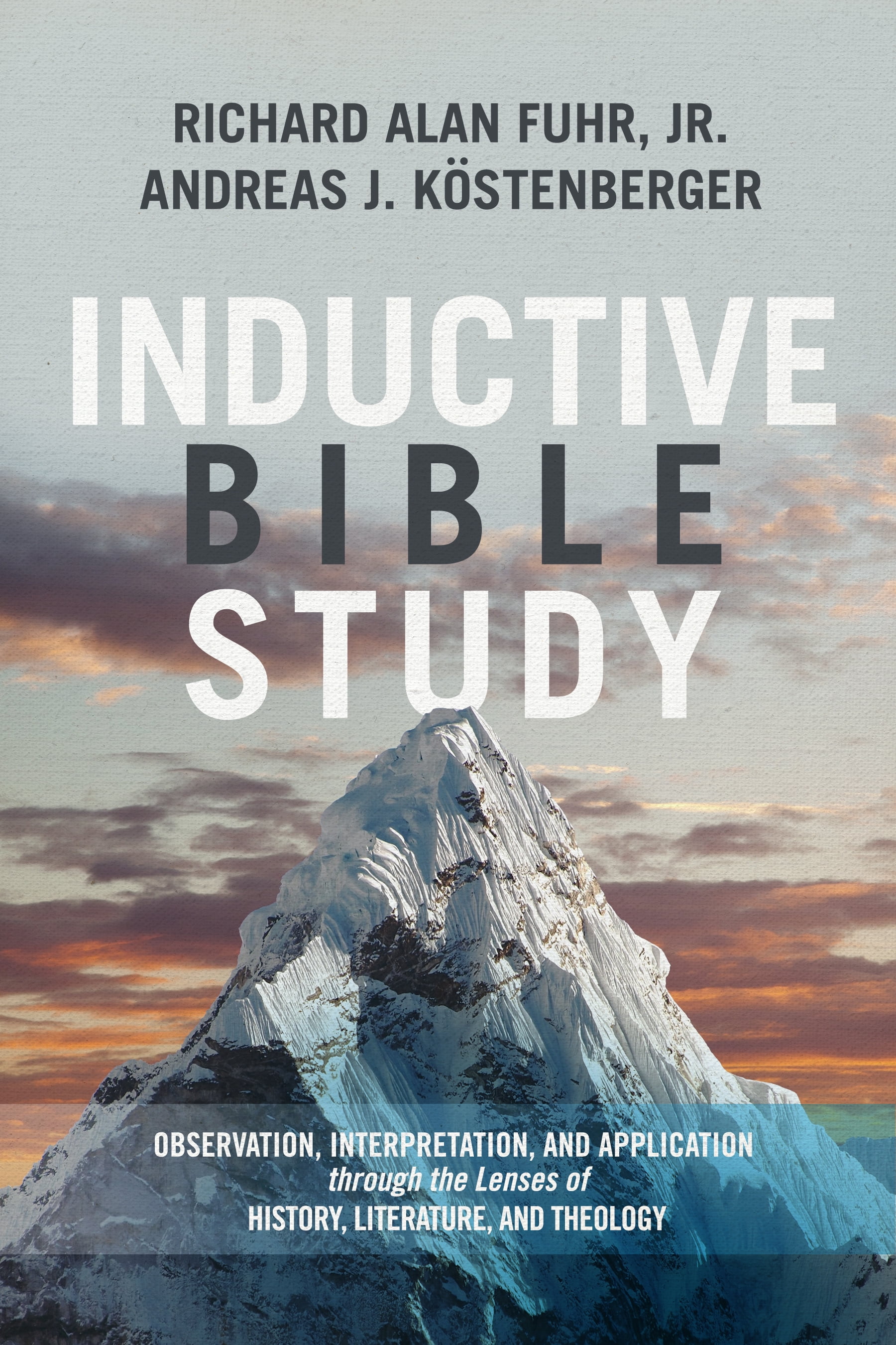 Inductive Bible Study : Observation, Interpretation, and Application ...