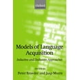 Inductive and Deductive Approaches Models of Language Acquisition ...
