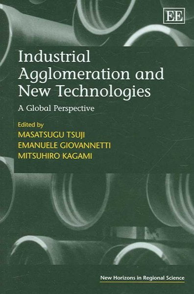 Industrial Agglomeration And New Technologies : A Global Perspective ...