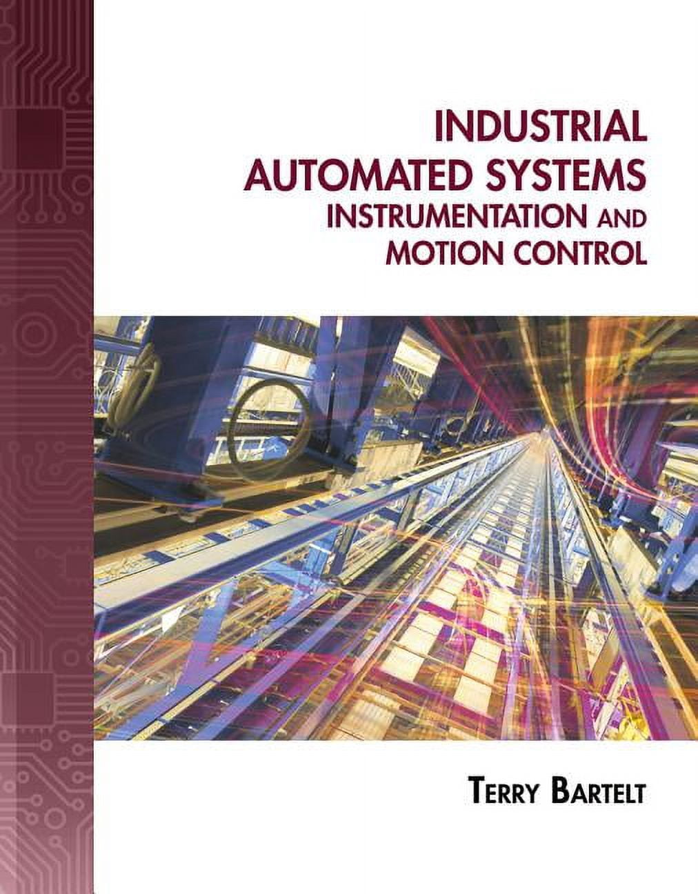 Industrial Automated Systems: Instrumentation and Motion Control, by ...