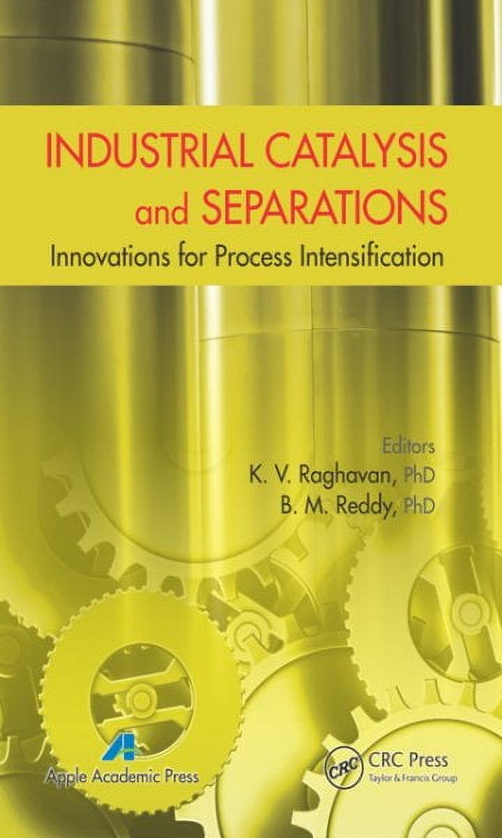 Industrial Catalysis and Separations: Innovations for Process Intensification (Hardcover ...