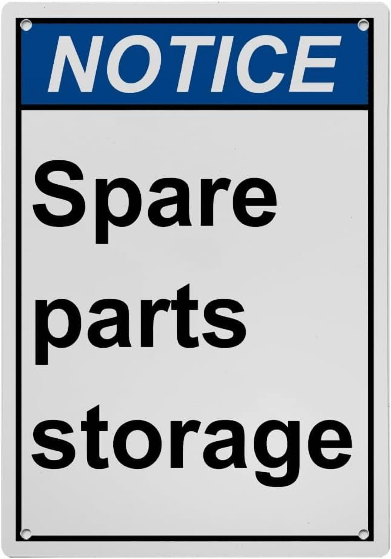 Industrial Caution Sign Information Sign (Spare parts storage) 8 in" x ...