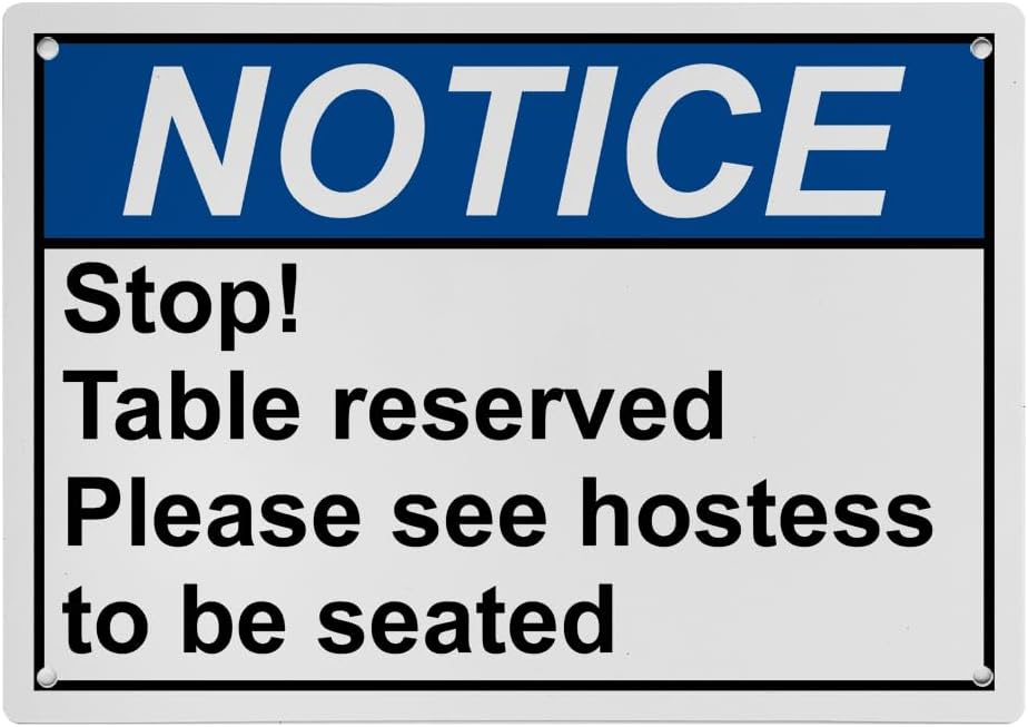 Industrial Caution Sign Information Sign (Stop! Table reserved Please ...