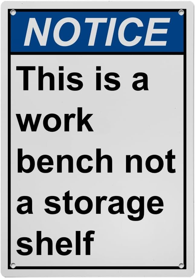 Industrial Caution Sign Information Sign (This is a work bench not a ...