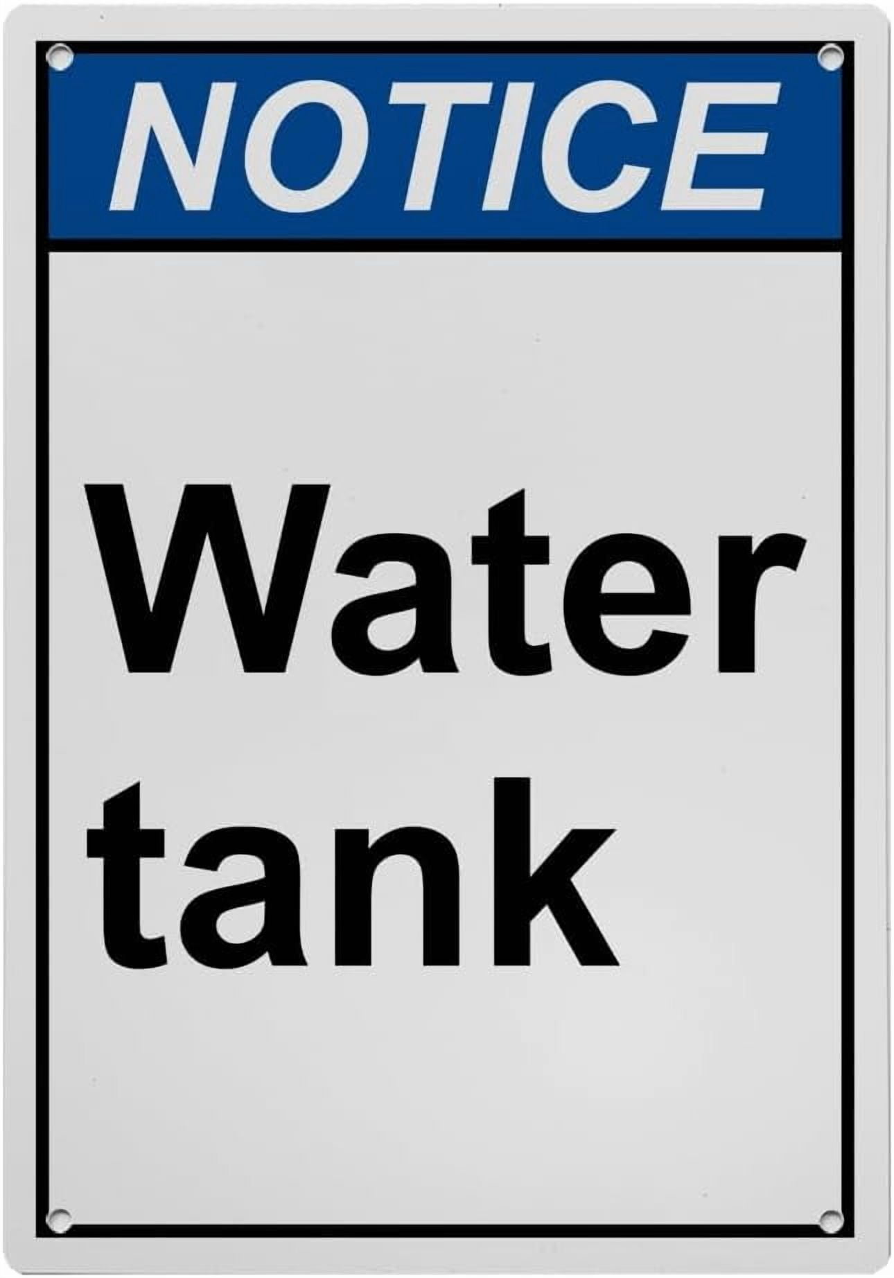 Industrial Caution Sign Information Sign (Water tank) 8 in" x 12 in" UV ...