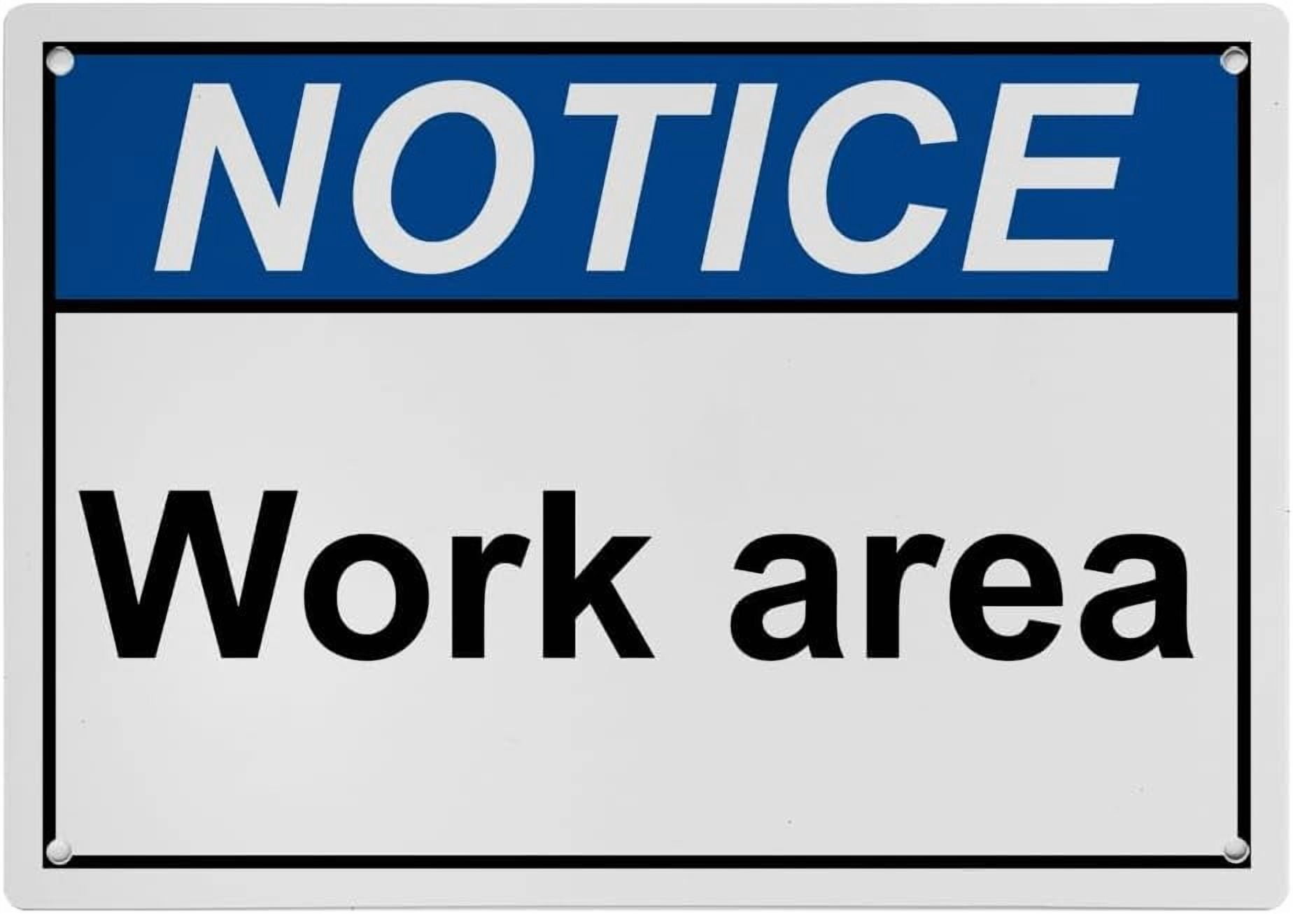 Industrial Caution Sign Information Sign (Work area) 8 in" x 12 in" UV ...