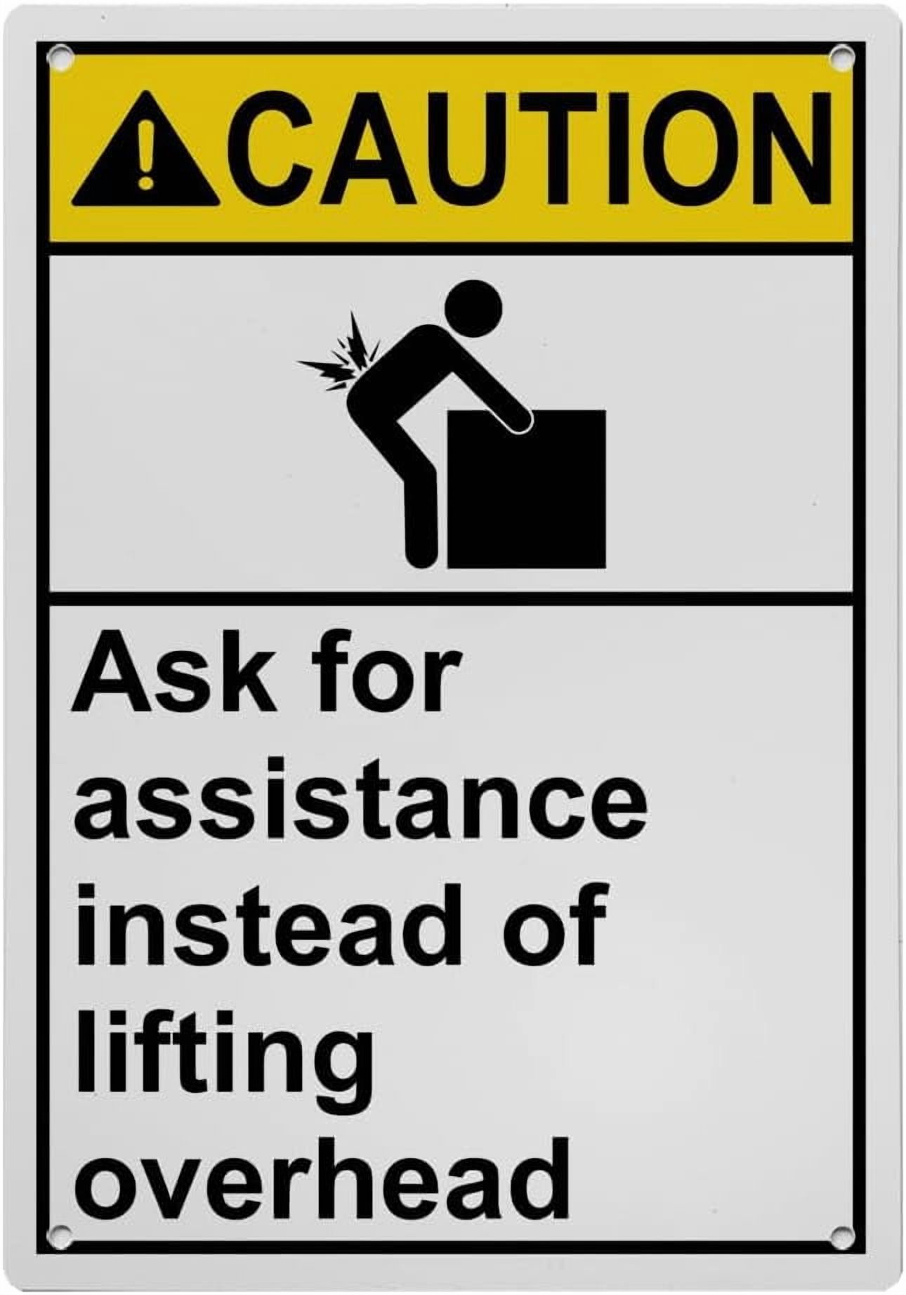 Industrial Caution Sign Lifting Sign (Ask for assistance instead of ...