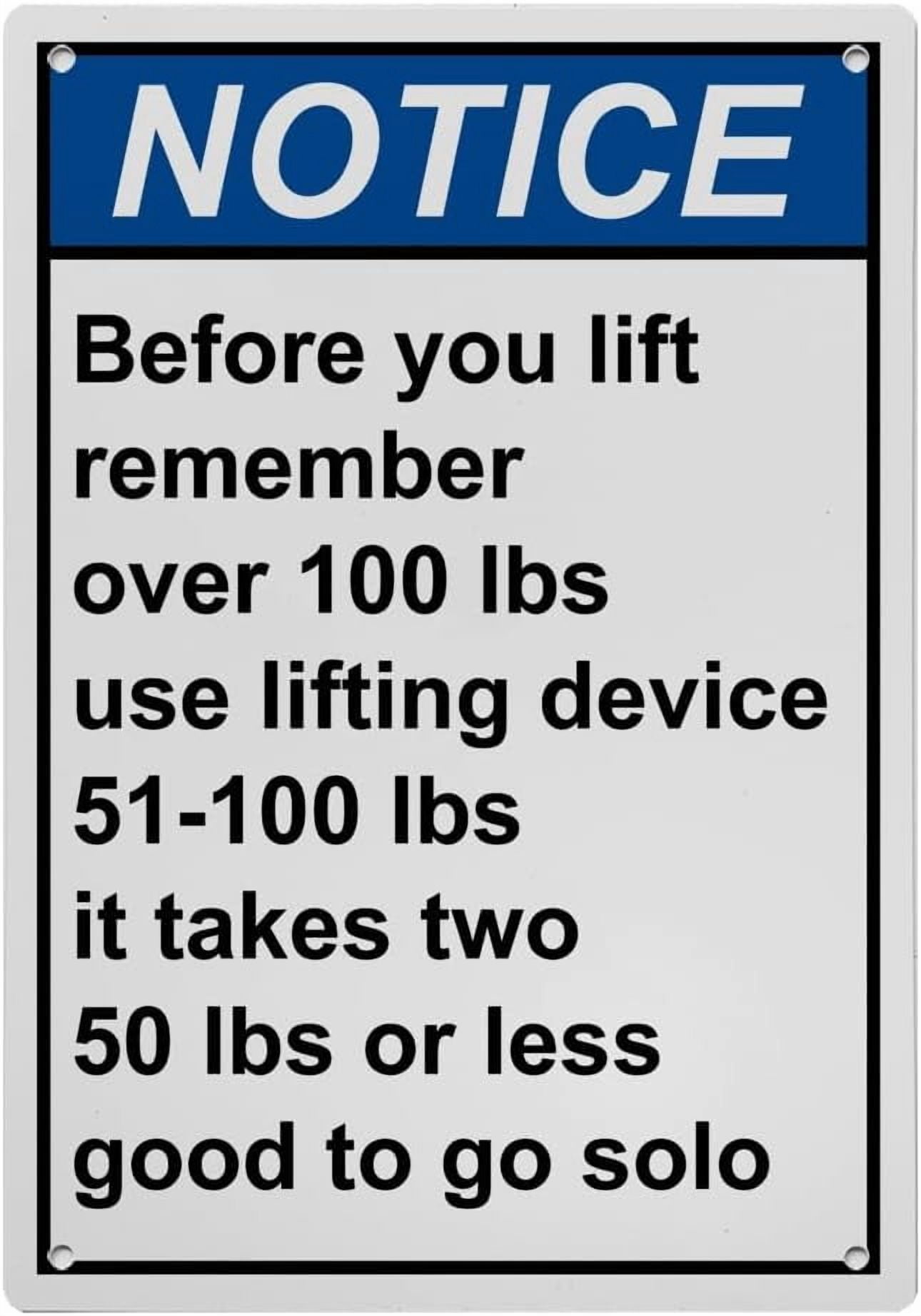 Industrial Caution Sign Lifting Sign (Before you lift remember over 100 ...