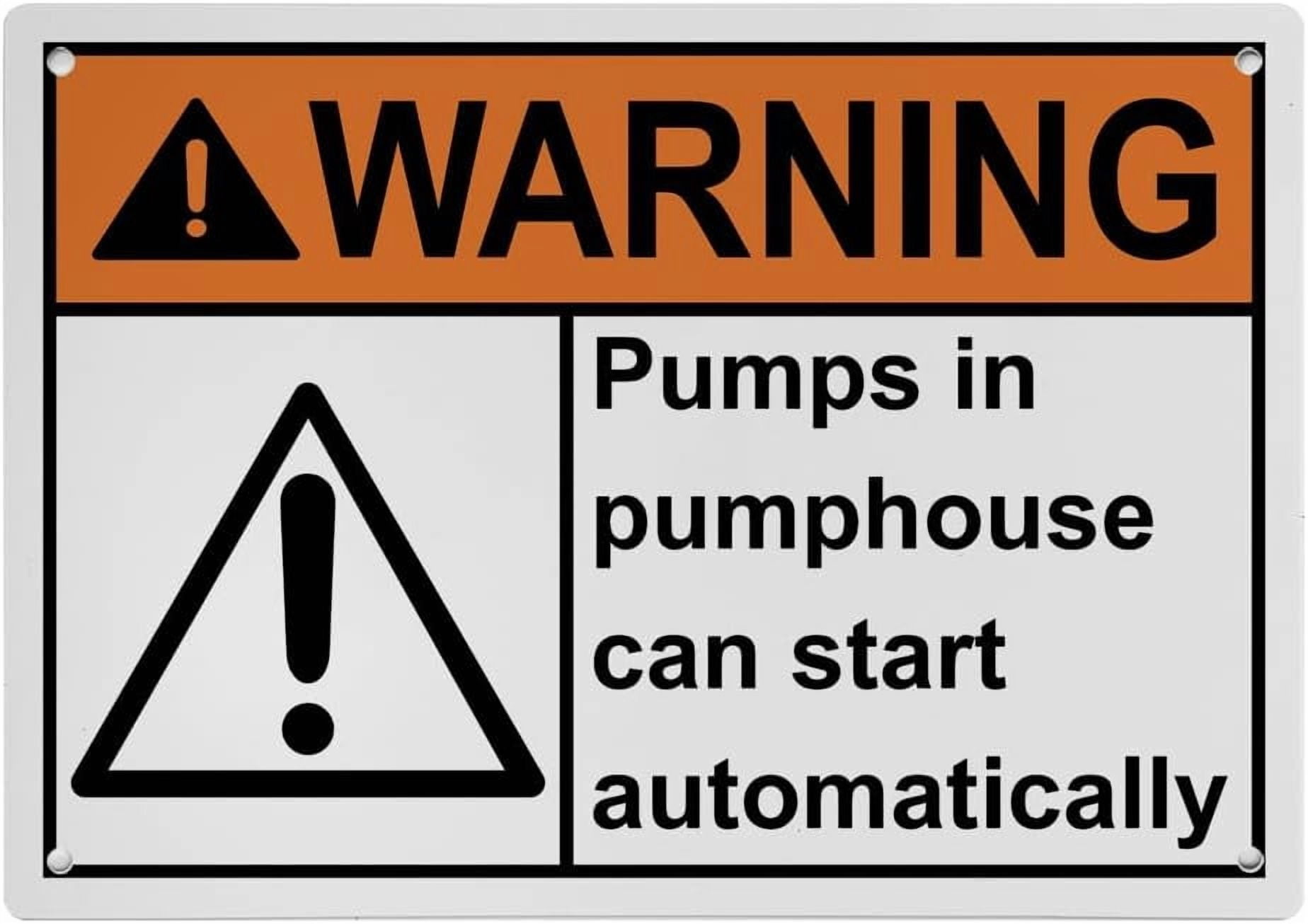 Industrial Caution Sign Machine Safety Sign (Pumps in pumphouse can ...