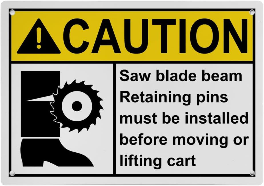 Industrial Caution Sign Machine Safety Sign (Saw blade beam Retaining ...