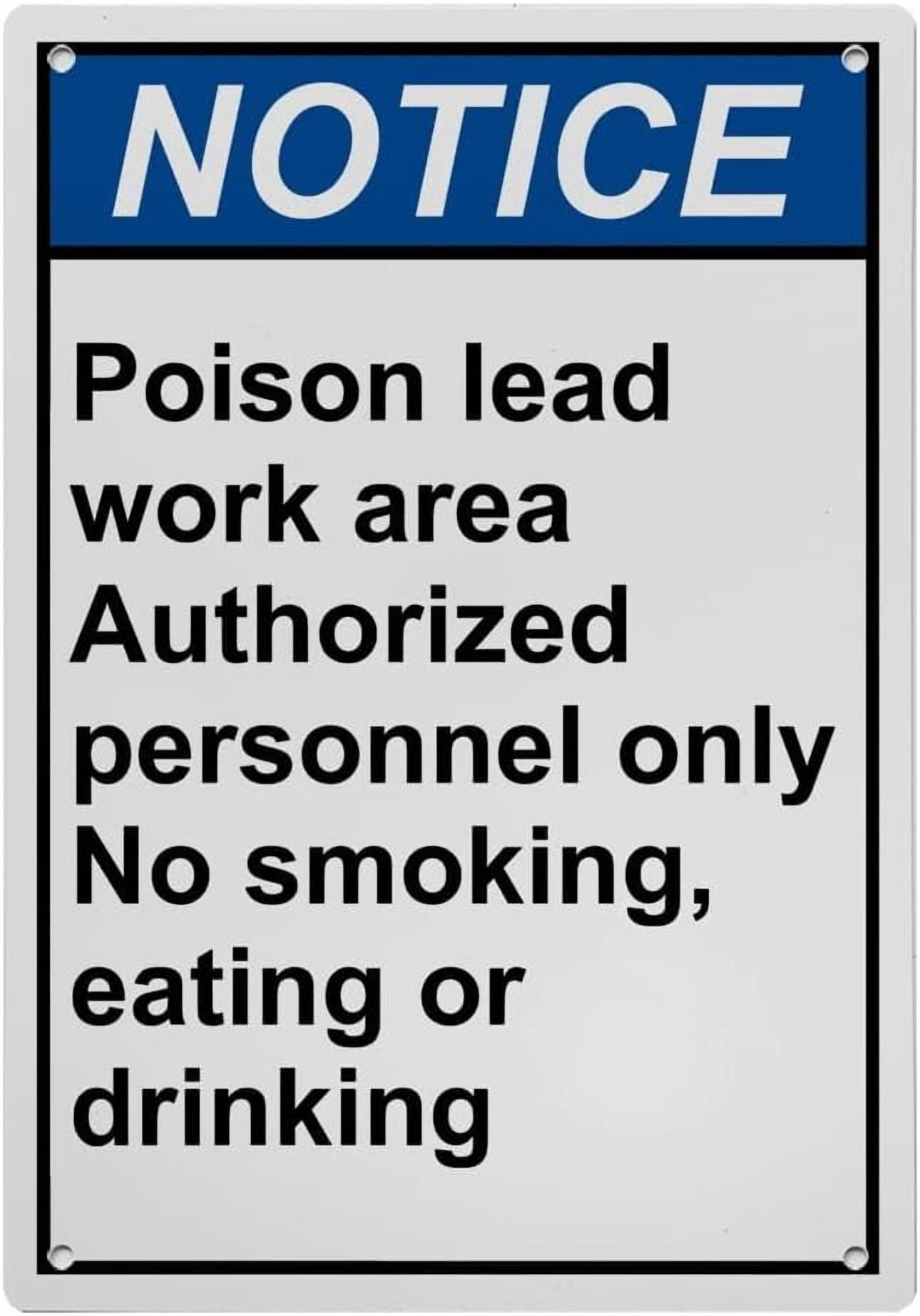 Industrial Caution Sign No Smoking Area Sign (Poison lead work area ...