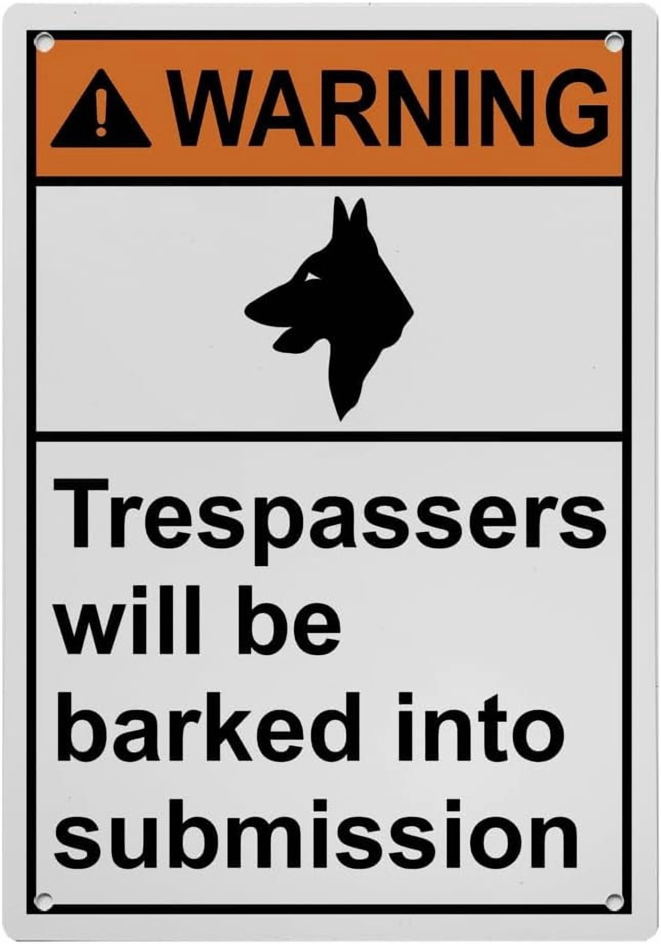 Industrial Caution Sign No Trespassing Sign (Trespassers will be barked ...