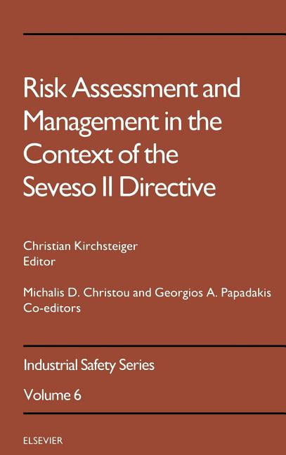 Industrial Safety Risk Assessment and Management in the Context of the ...