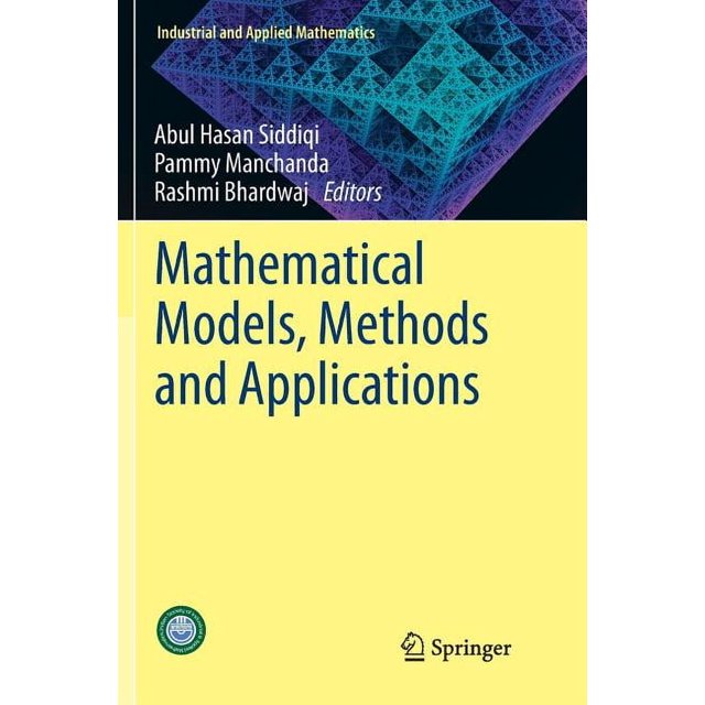Industrial and Applied Mathematics: Mathematical Models, Methods and ...