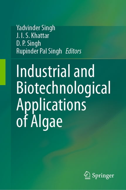 Industrial and Biotechnological Applications of Algae, (Hardcover ...
