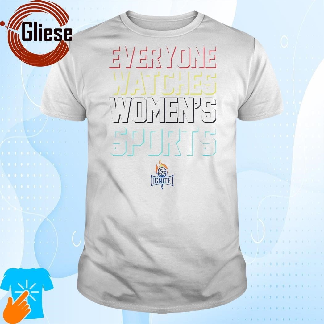 Indy Ignite Pro Volleyball 2024 Everyone Watches Women Sports Shirt ...
