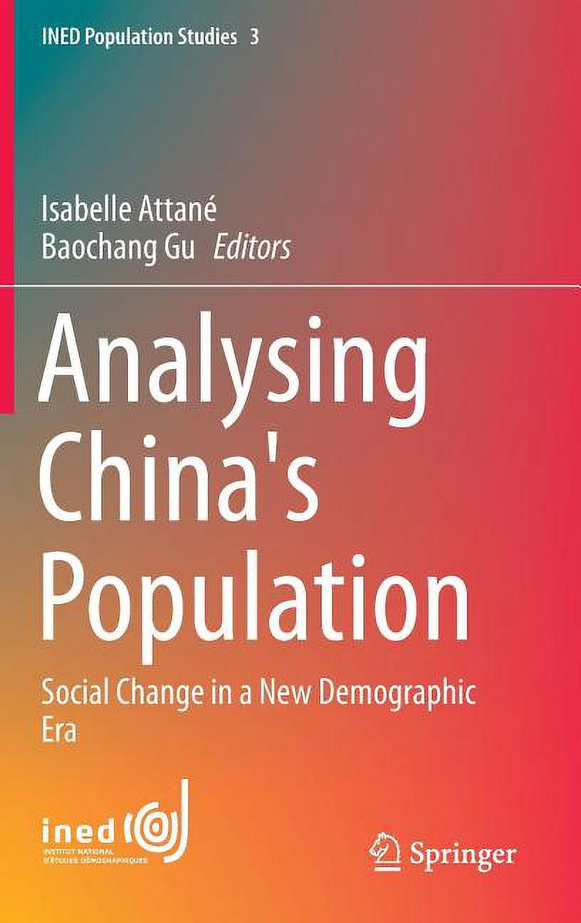 Ined Population Studies Analysing China's Population: Social Change in ...
