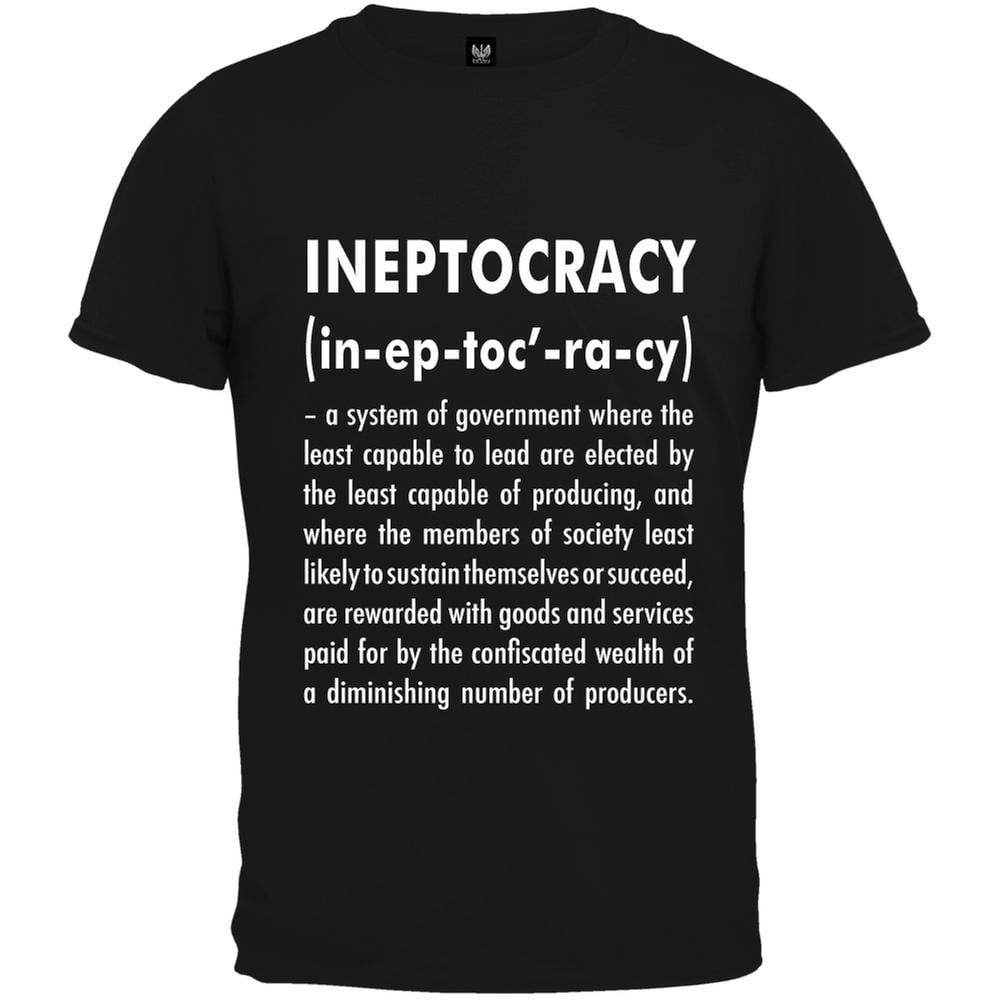 Ineptocracy Definition Black T-Shirt - X-Small - Walmart.com